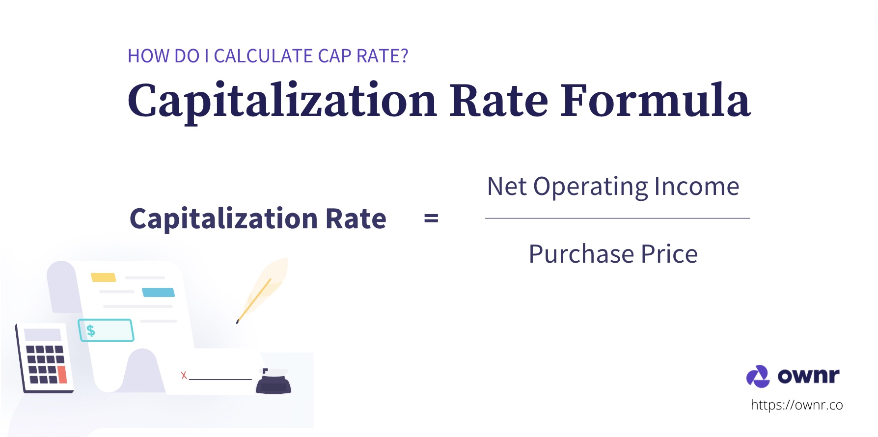 How to Calculate Cap Rate on a Rental Property | Ownr Blog